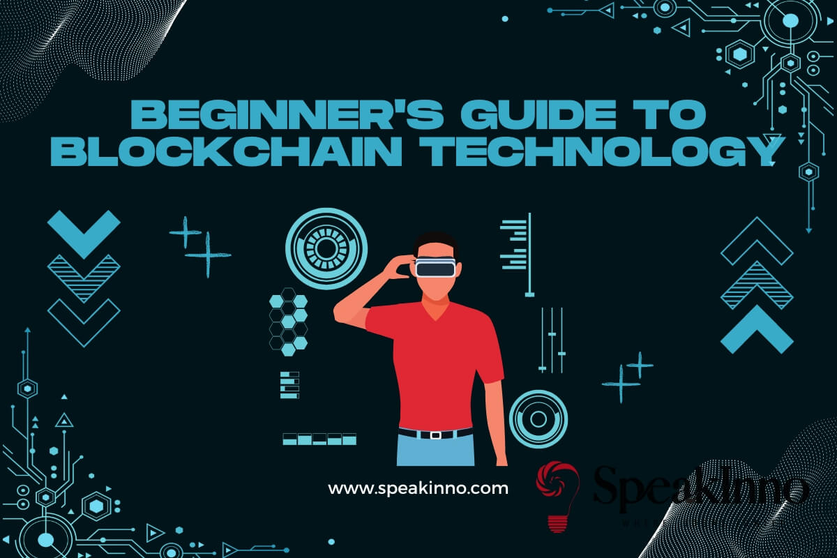 Beginner's Guide to Blockchain Technology - Speak Inno