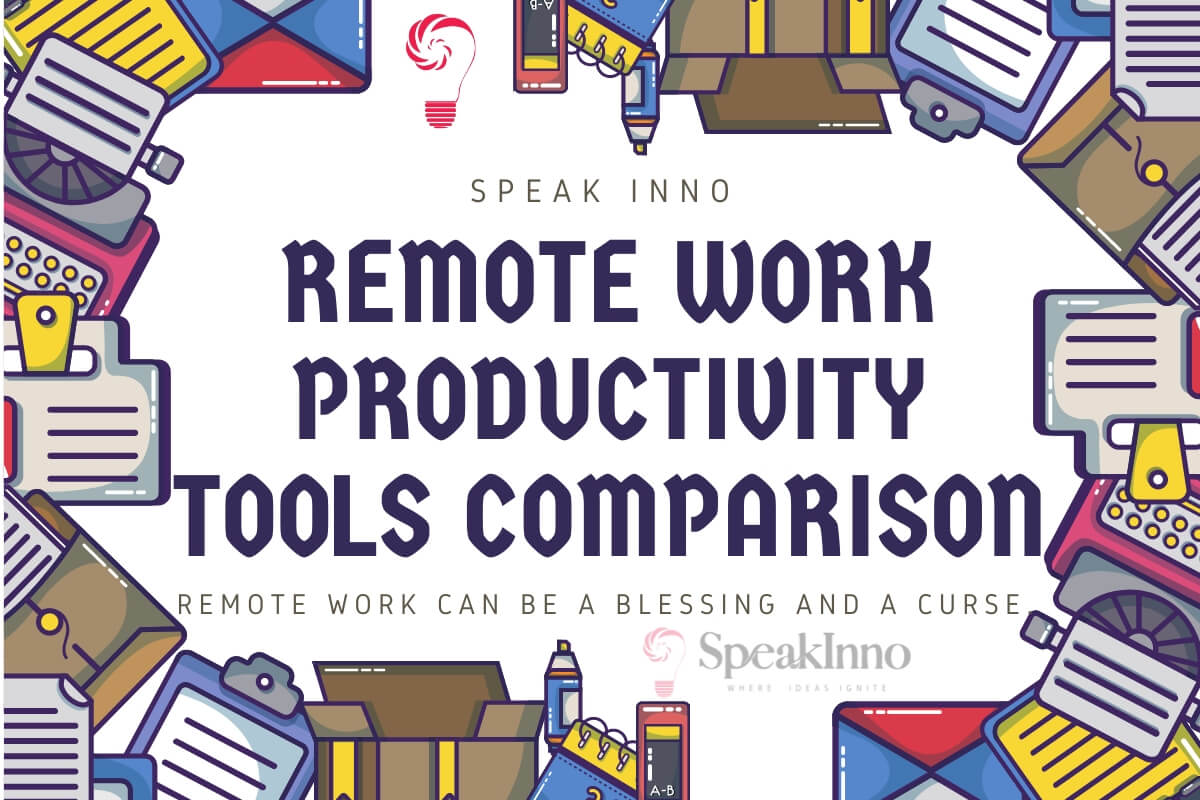 Remote Work Productivity Tools Comparison - Speak Inno