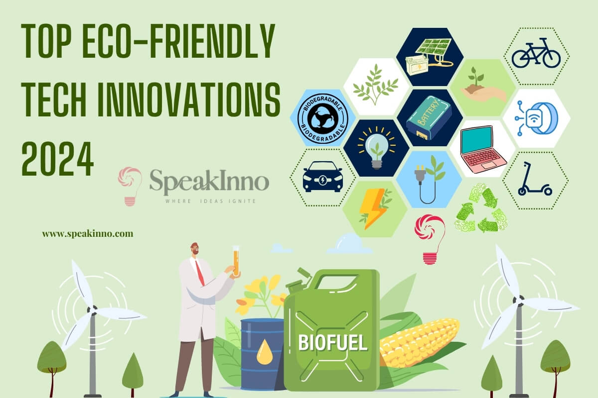 Top Eco-Friendly Tech Innovations 2024: Green Gadgets